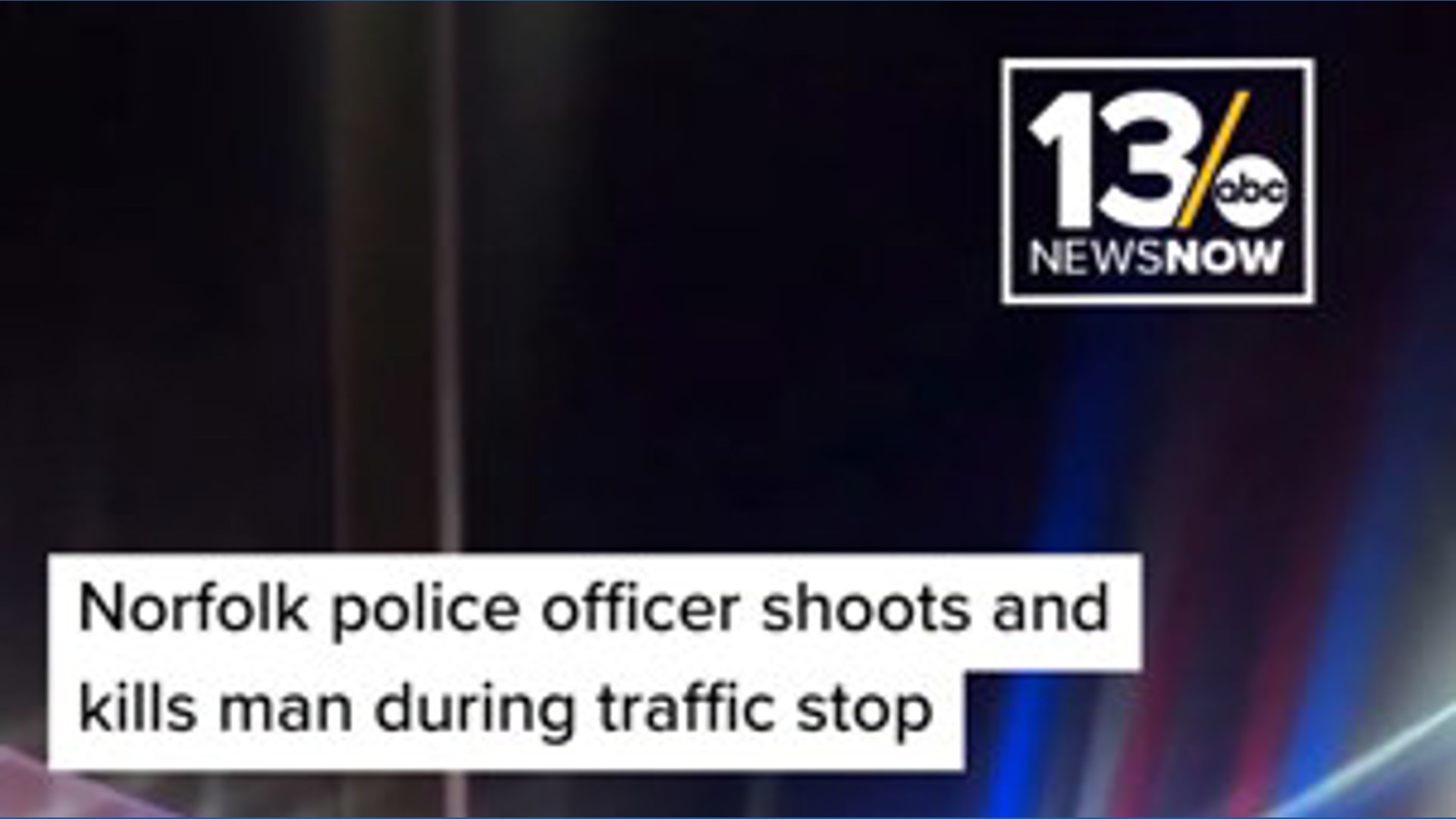 VSP investigating after Norfolk officer shoots, kills man