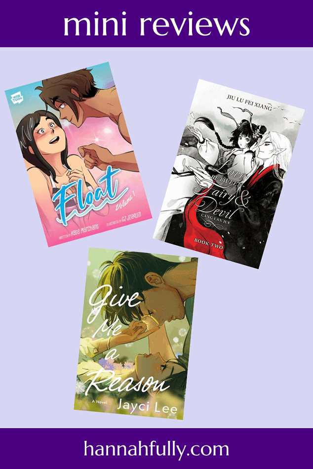 Mini reviews: Float vol. 1, Love Between Fairy and Devil vol. 2, Give ...