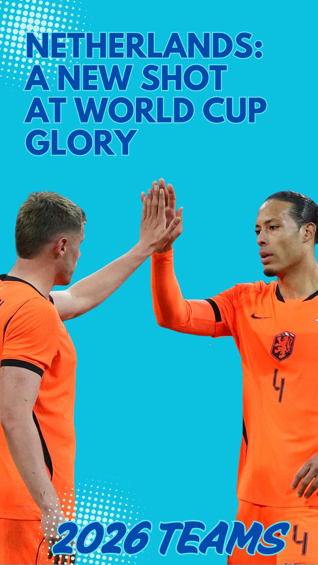 Netherlands - 2026 FIFA World Cup team preview