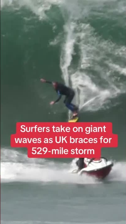 Surfers take on giant waves as UK braces for 529-mile storm #themirror ...