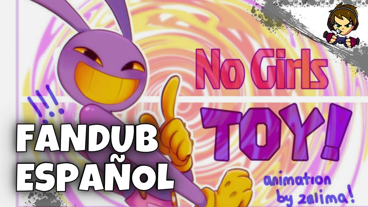 Cover de Amazing Digital Circus | No Girls Toy fandub canción en español