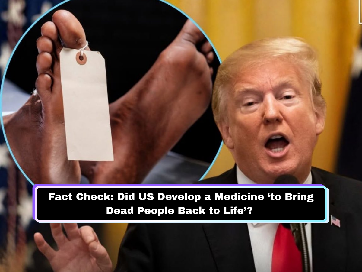 Fact check: Did US develop a medicine 'to bring dead people back to ...