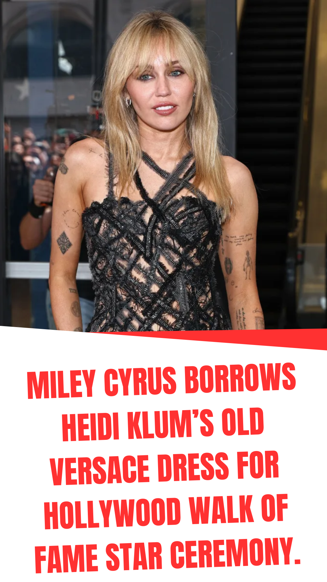 Miley Cyrus borrows Heidi Klum’s old Versace dress for Hollywood Walk ...