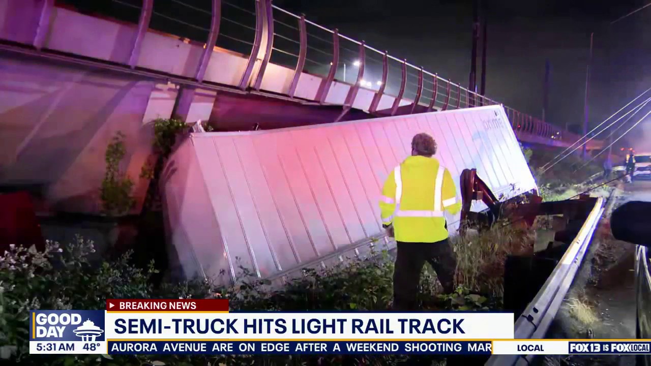 Semi-truck hits light rail track in Tukwila, WA