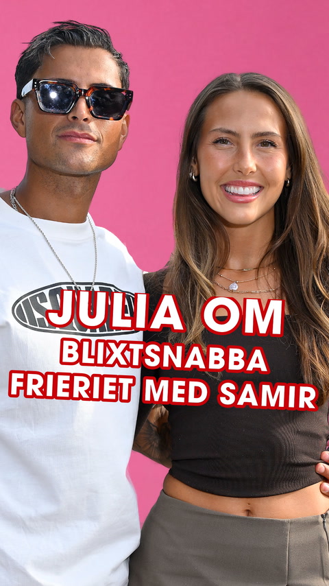 Julia Sundqvist om blixtsnabba frieriet med Samir Badran: ”Blev lite rädd”