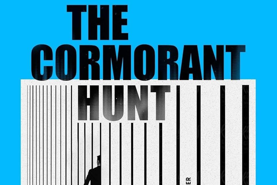 The Cormorant Hunt by Michael Idov: an exhilarating, contemporary take ...