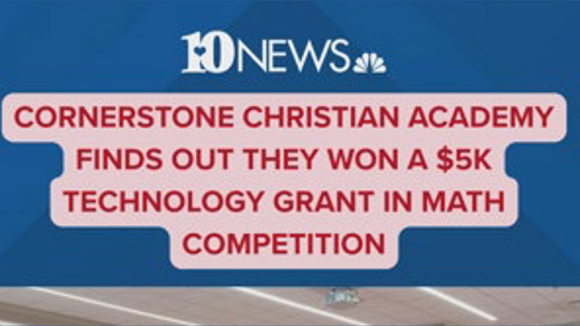 Cornerstone Christian Academy wins $5K technology grant in math competition