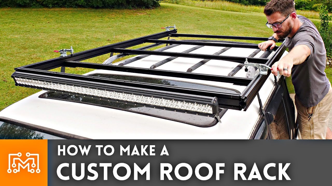 How to make a custom roof rack | I like to make stuff