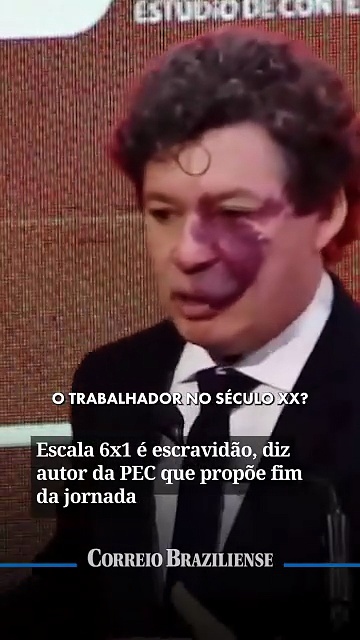 Escala 6x1 é escravidão, diz autor da PEC que propõe fim da jornada