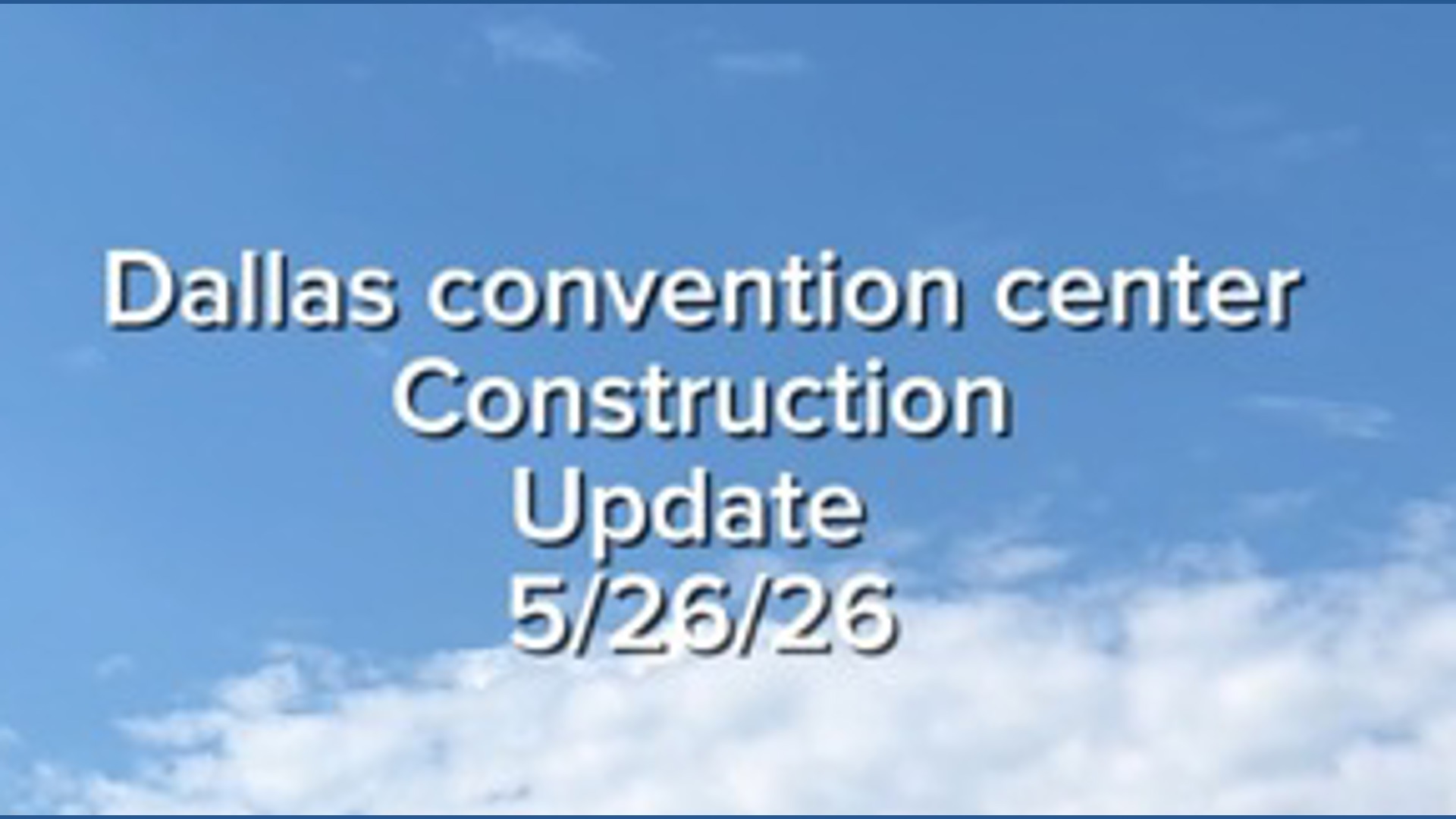 Dallas Convention Center update