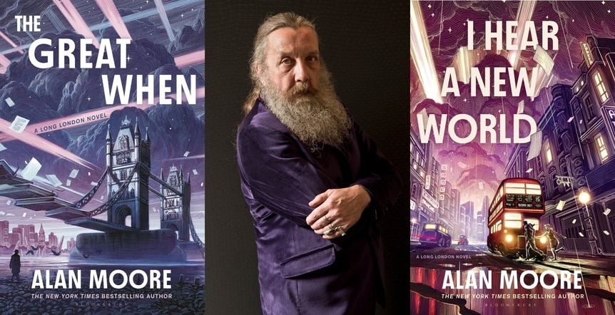Alan Moore explains why he's allowing his long London fantasy novels to ...
