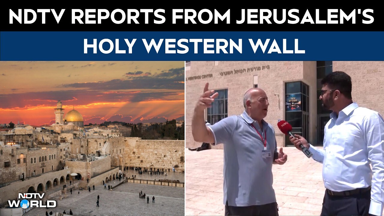 Israel Iran war news | NDTV reports from Jerusalem’s Western Wall, one ...