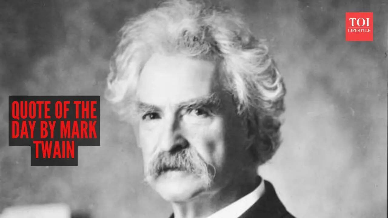Quote of the day by Mark Twain: “Focus more on your desire than on your...”
