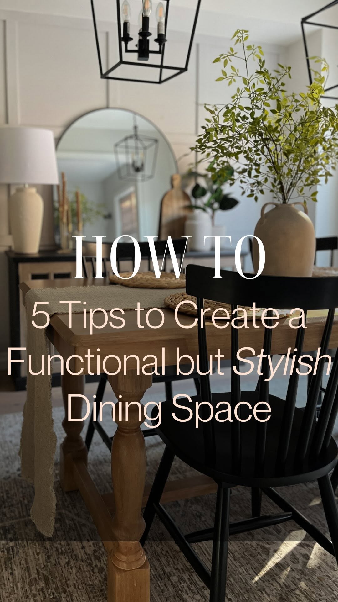 Tips for creating stylish and functional dining spaces