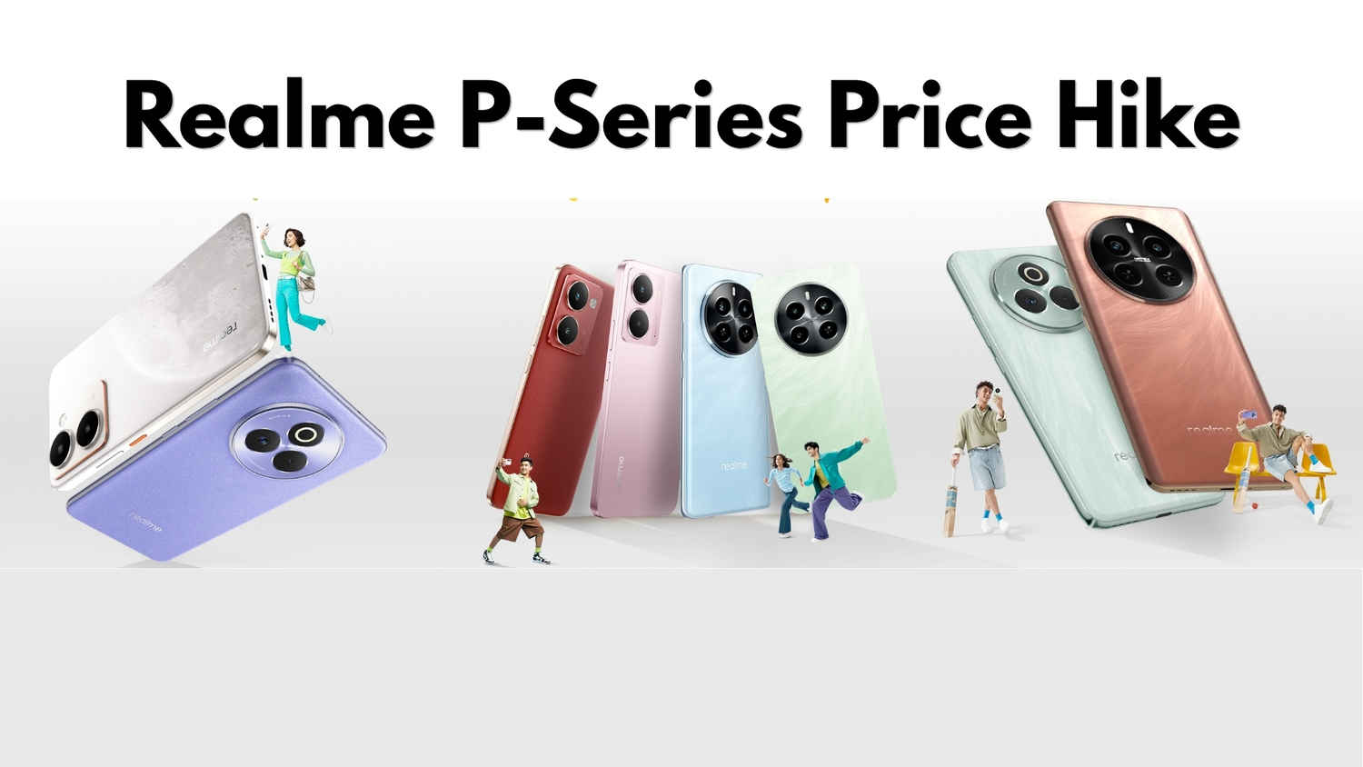Realme hikes prices of P4, P4x, P4 Power and P4 Lite 4G in India: New ...