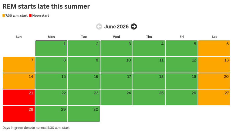 REM to start later on weekends starting Saturday