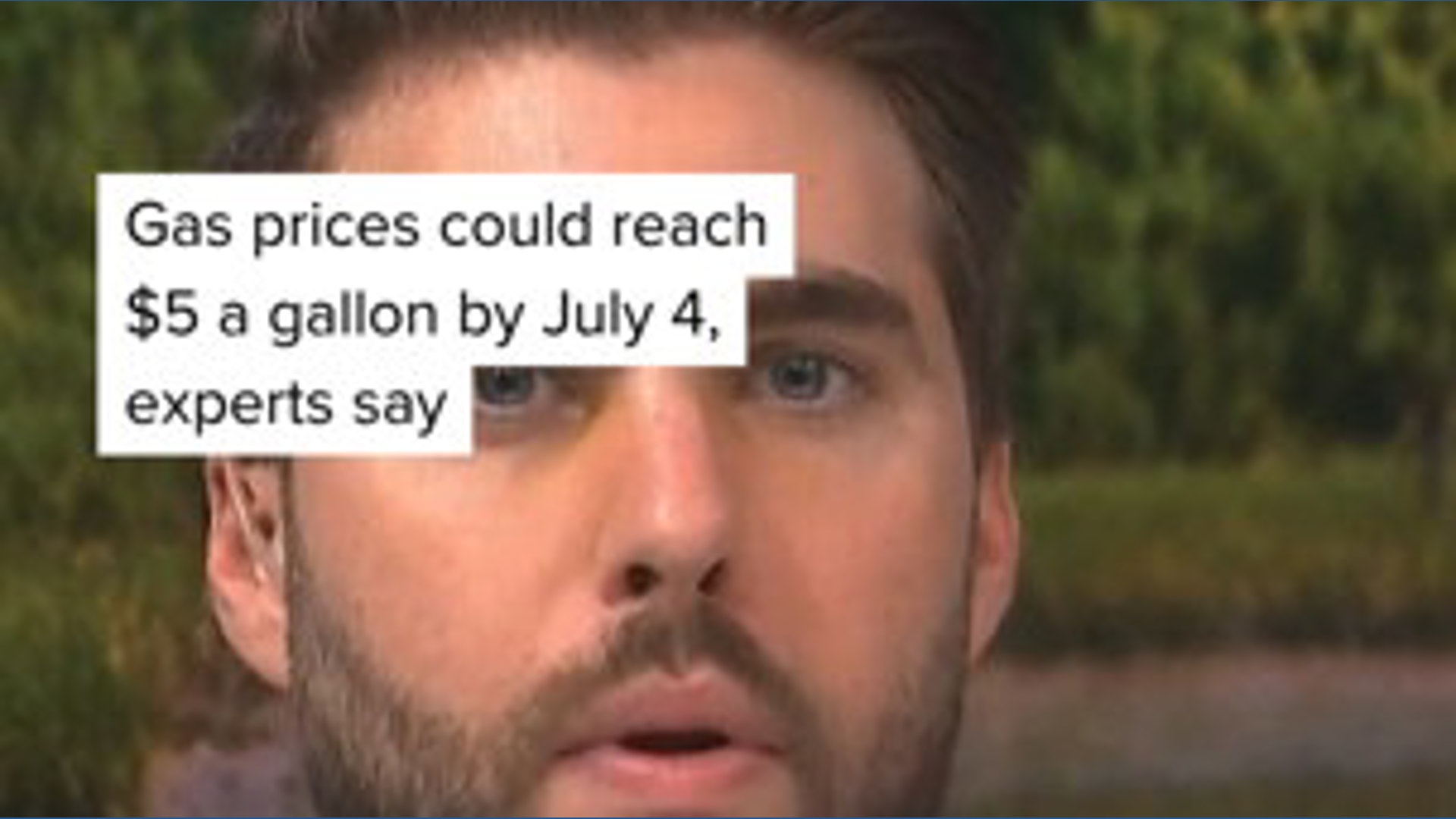 Gas prices could reach $5 a gallon by July 4, experts say