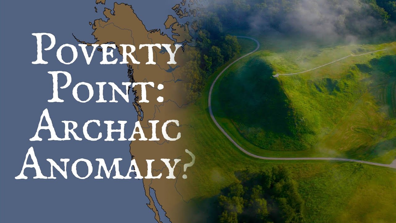 Poverty Point: Archaic anomaly?