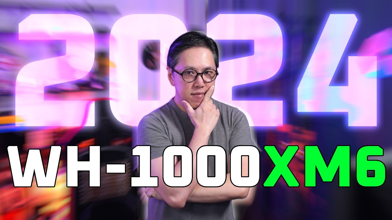 About Sony WH-1000XM6 in 2024 🤔