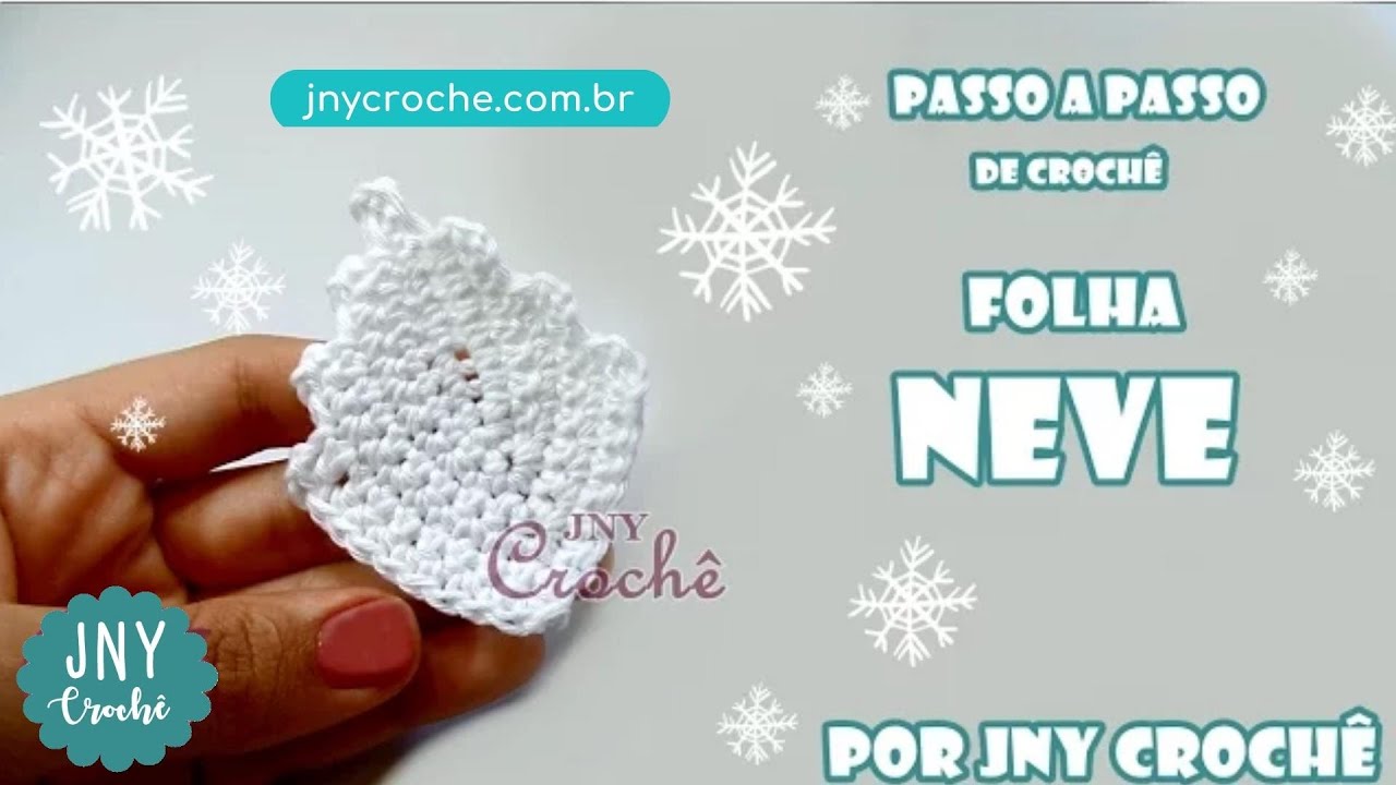 Folha de crochê passo a passo neve | JNY Crochê