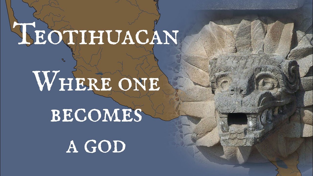 Teotihuacan: Where one becomes a god