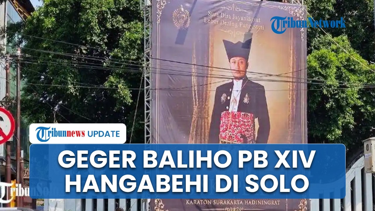 Heboh baliho pengukuhan PB XIV Hangabehi di Keraton Solo, LDA bakal ...