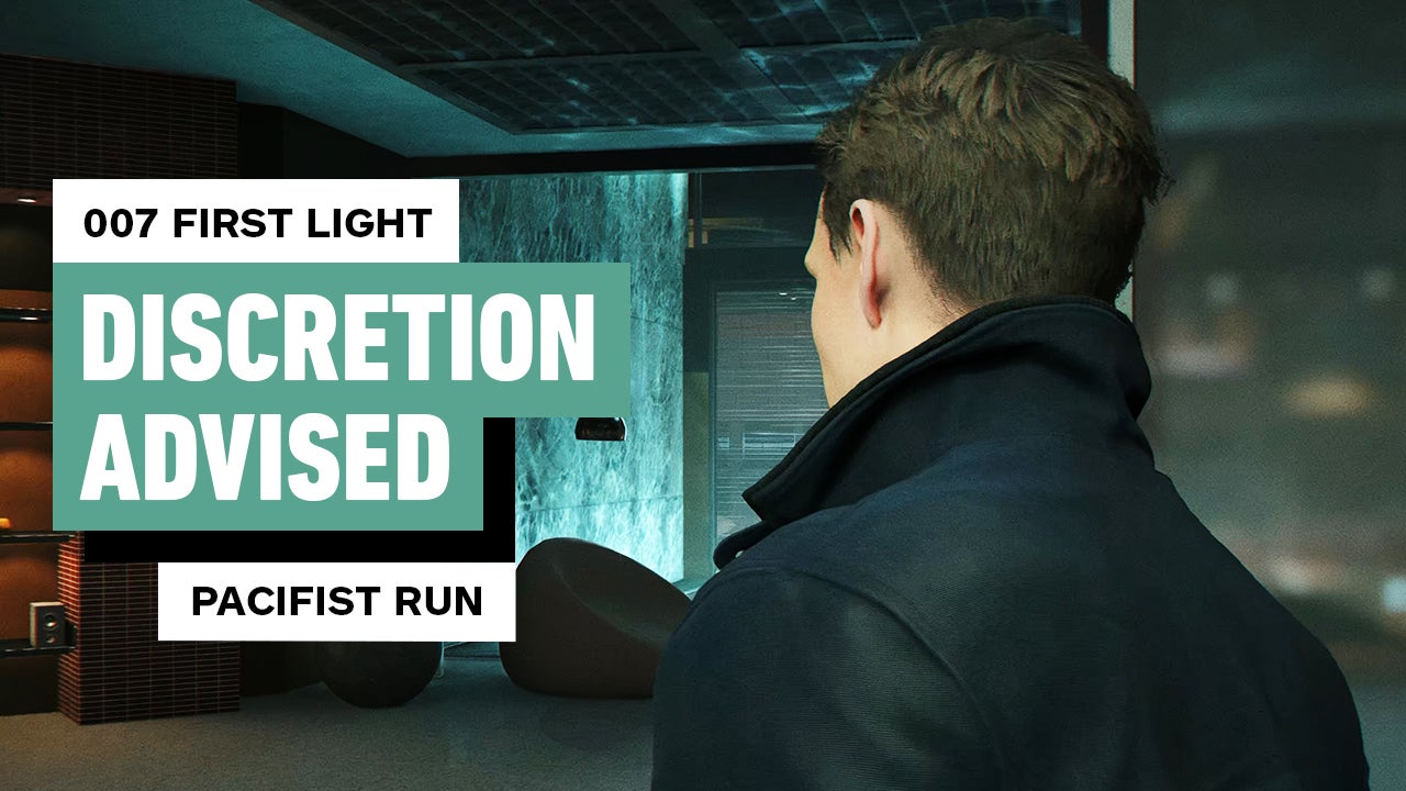 007 First Light walkthrough - Discretion advised (pacifist challenge)