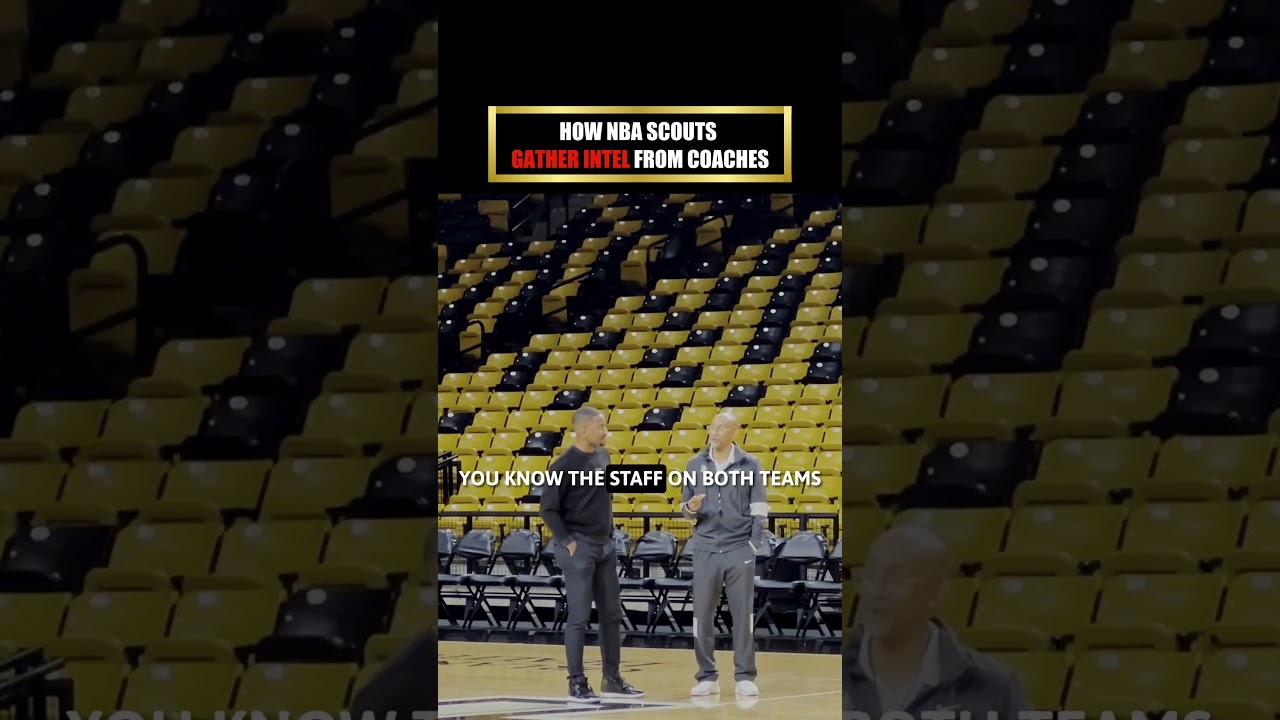 How NBA scouts gather insights from coaches