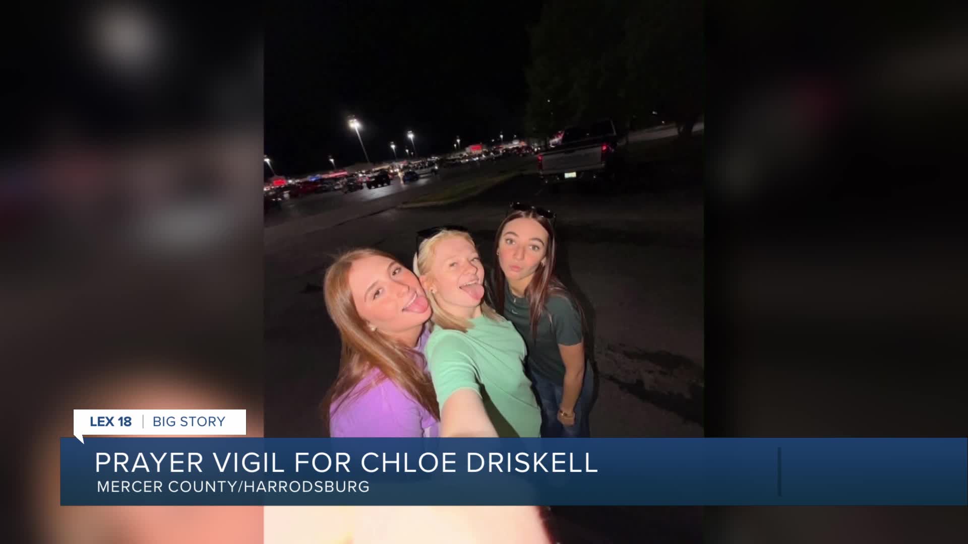 Prayer vigil for Chloe Driskell