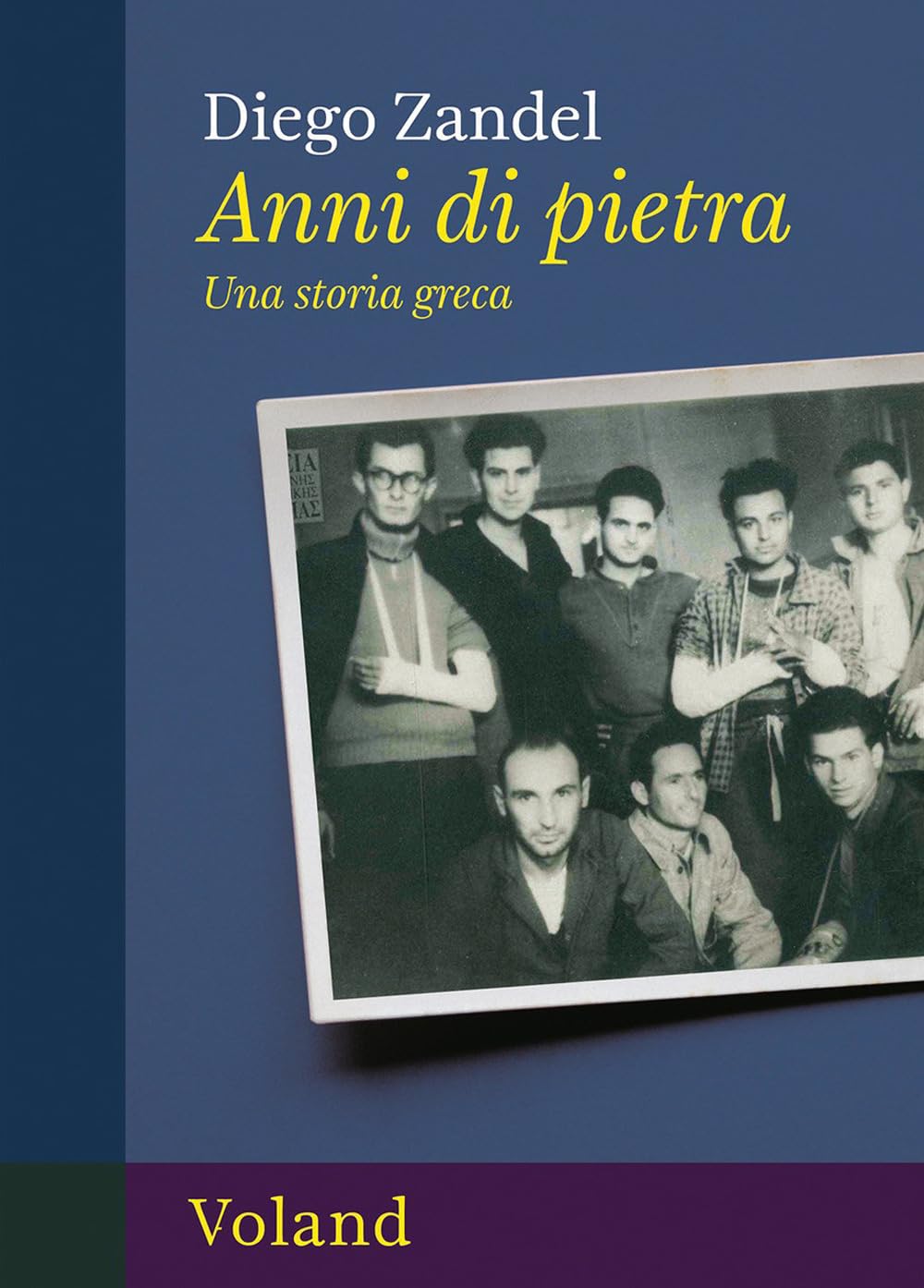 Anni di pietra. Una storia greca: recensione del nuovo libro di Diego ...