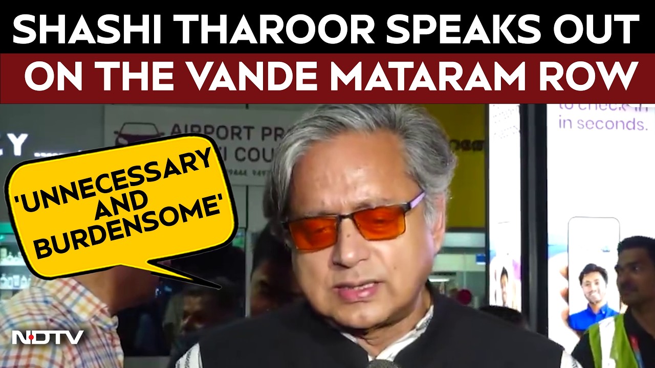 Vande Mataram row | Shashi Tharoor says Vande Mataram at official ...