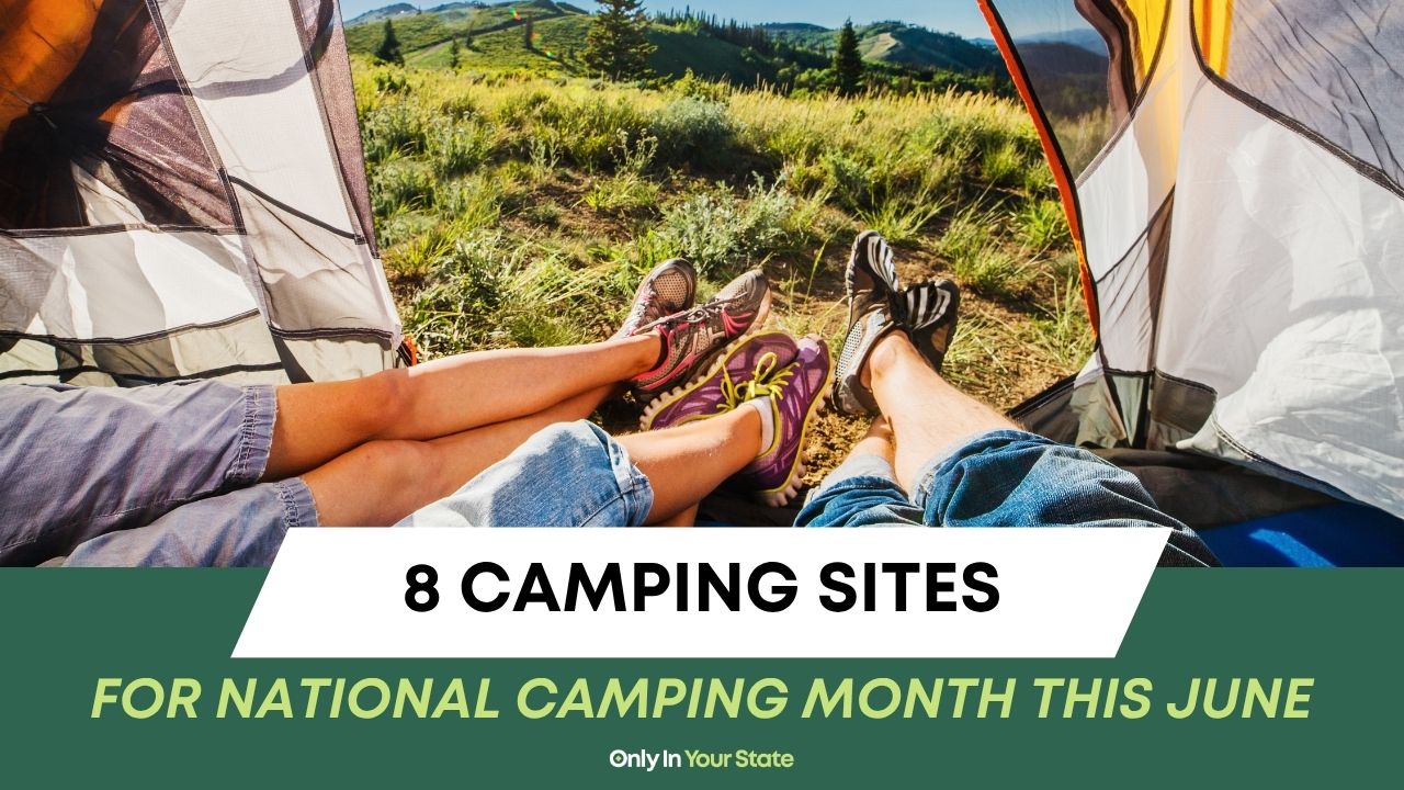 8 unmissable outdoor camp sites to see this June for National Camping Month