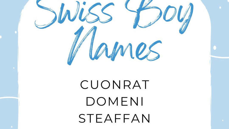 75 gorgeous Swiss names for baby girls and boys