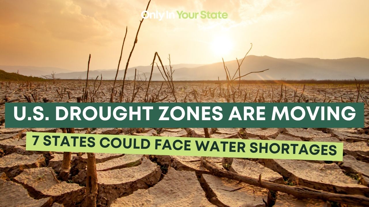 America's drought zones are moving: And 7 states could face water shortages