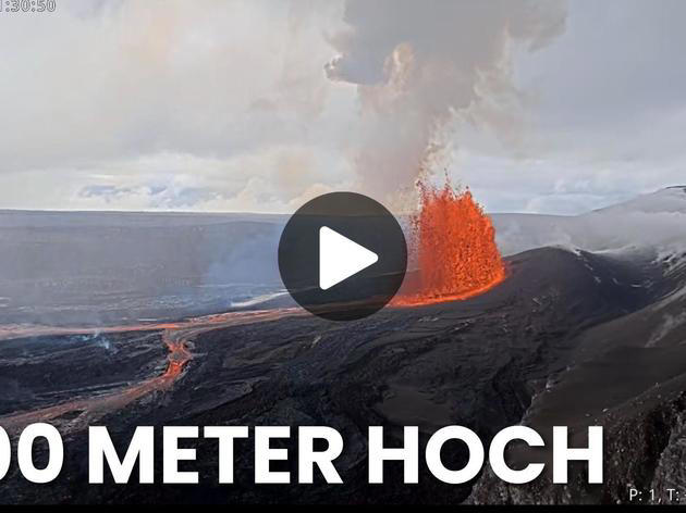 Rekord-Video: Kilauea-Lavafontäne schießt 200 Meter hoch