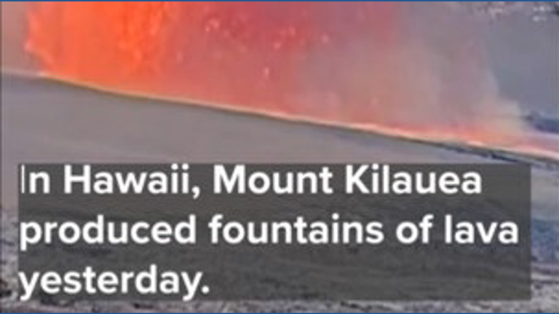 One of the world's most active volcanoes spewed lava again Monday in Hawaii