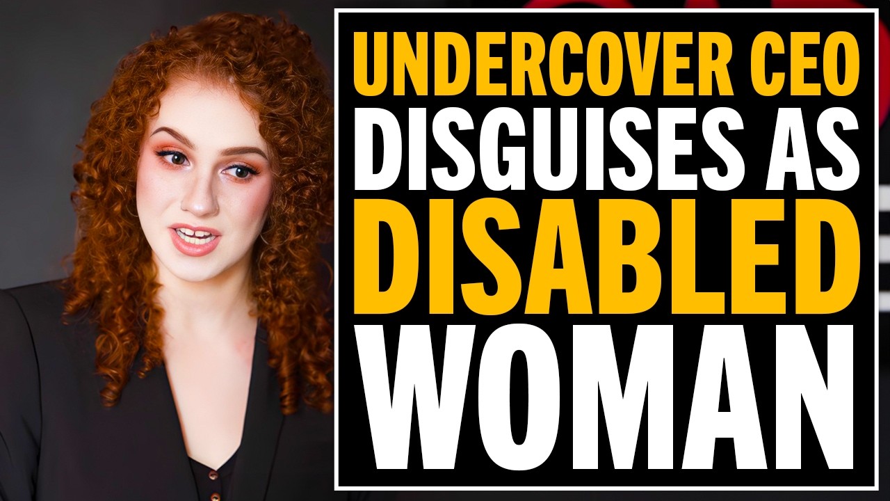 Disabled undercover CEO gets mistreated by her staff