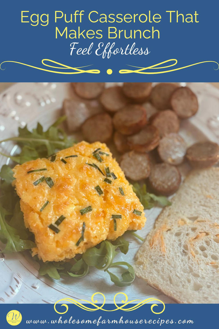 Egg puff casserole that makes brunch feel effortless