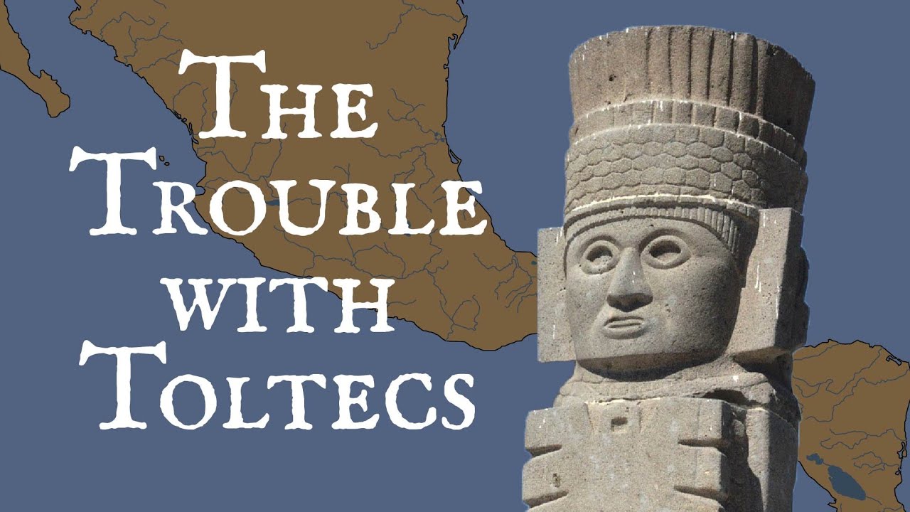 The trouble with Toltecs