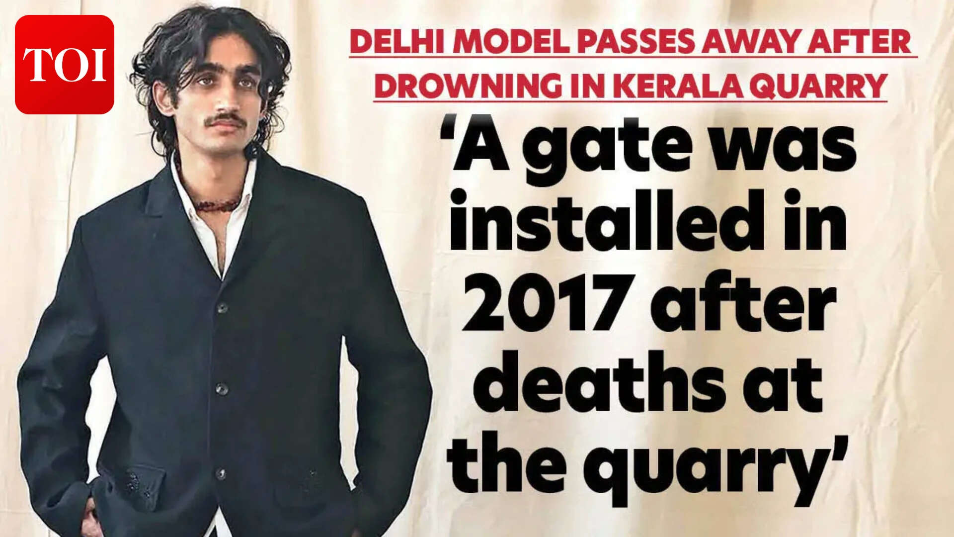 Delhi model's death in Kerala quarry raises questions
