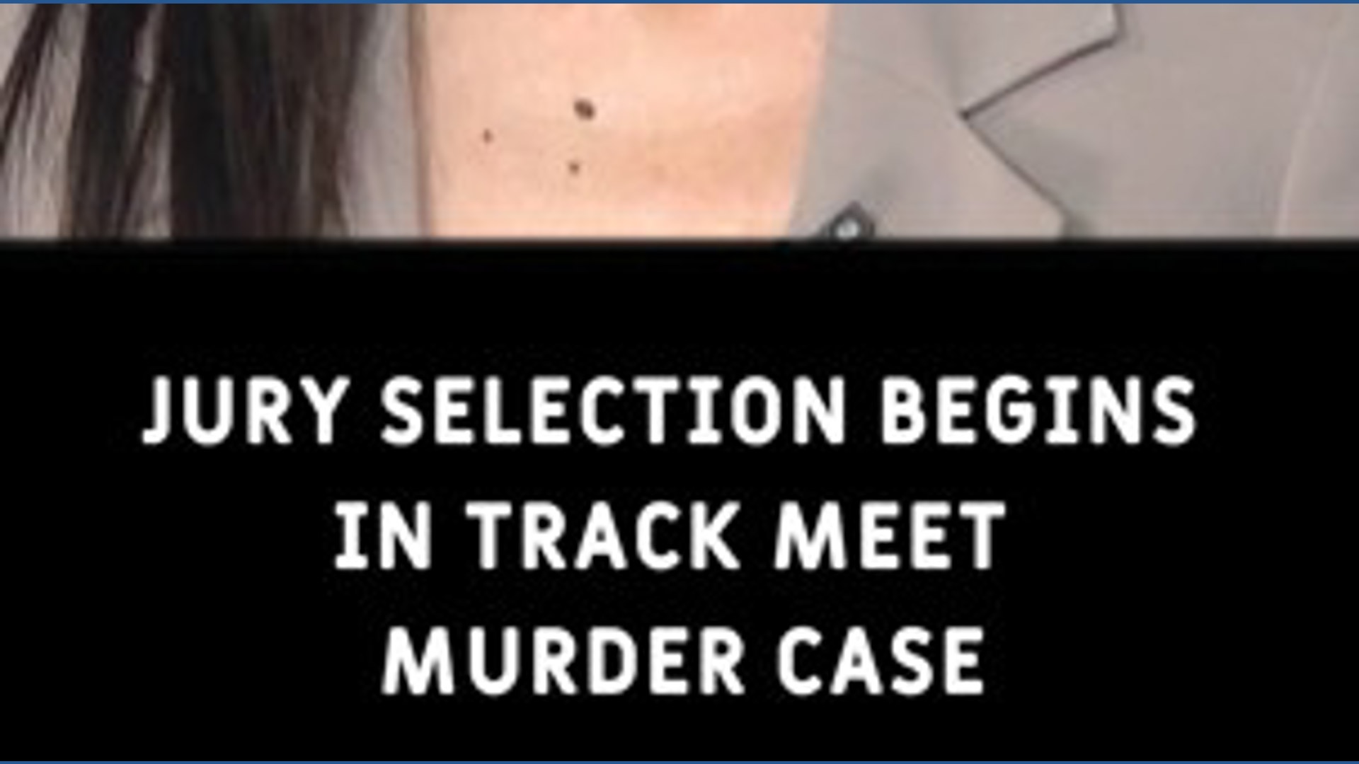 Jury selection begins in track meet murder case