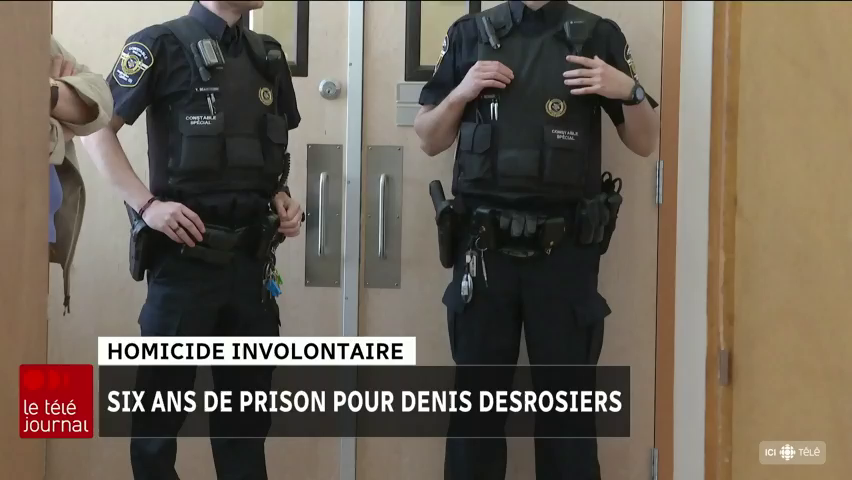 Six ans de prison pour Denis Desrosiers
