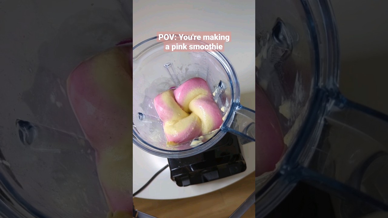 POV: You're making a pink smoothie