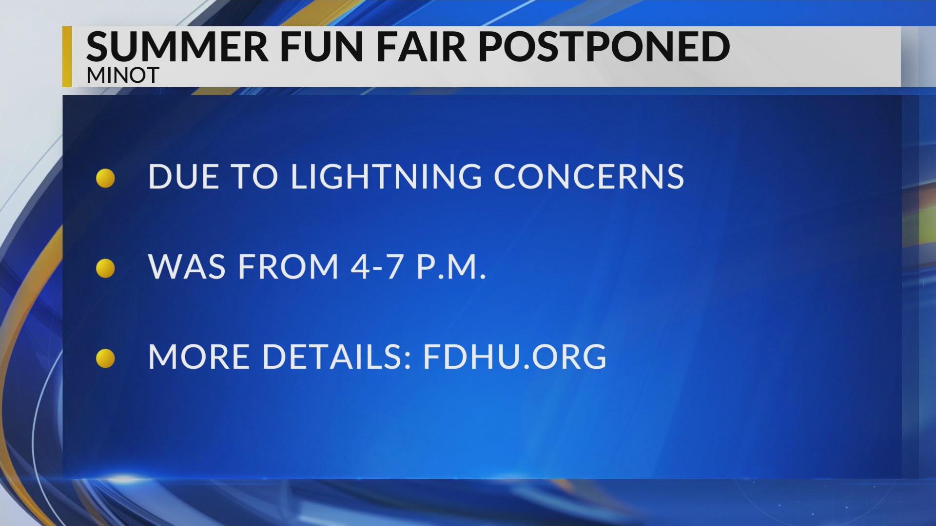 Summer fun fair postponed in Minot