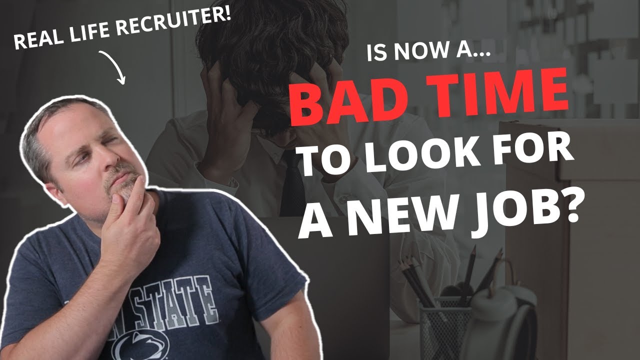 Is it a bad time to start looking for new jobs?