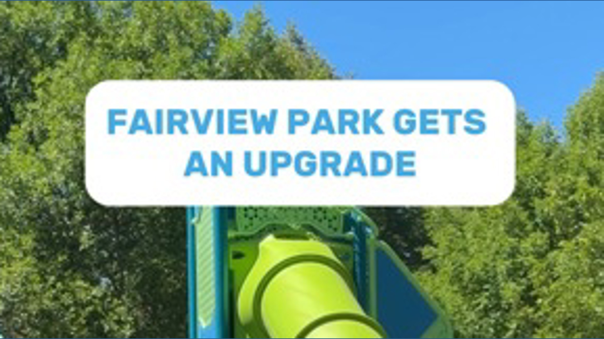 Fairview Park adds new play equipment, accessible walkways