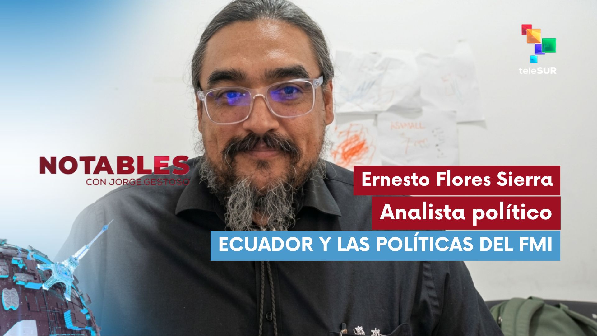 Notables | Ernesto Flores Sierra - analista político | Ecuador y las ...