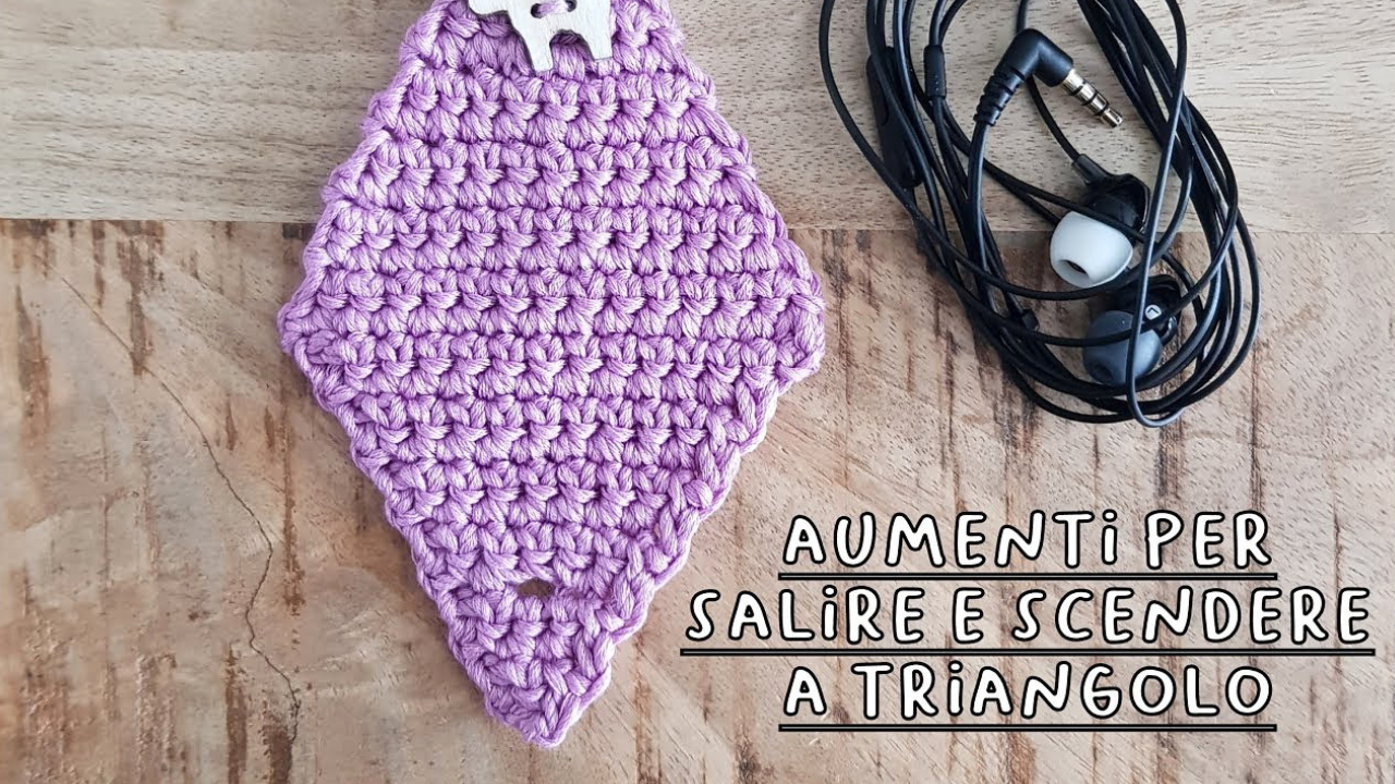 Come fare aumenti triangolo all’uncinetto