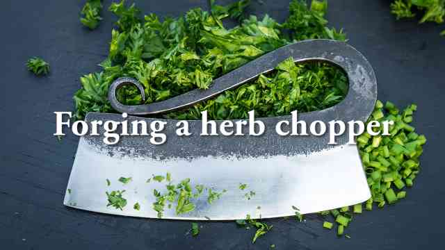 This kitchen tool started as raw steel – forging a herb chopper