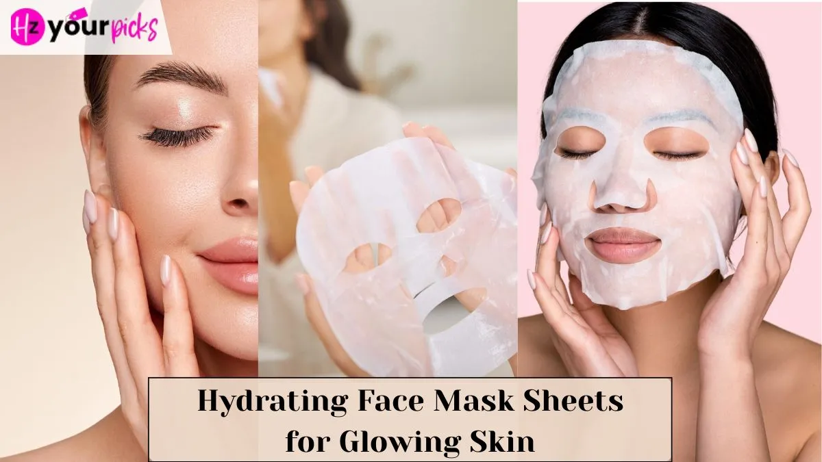 Say goodbye to dullness: Choose the best hydrating face mask sheets for ...